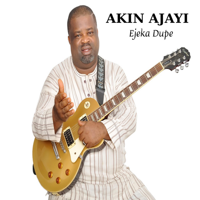 Ejeka Dupe - Album by Akin Ajayi | Spotify
