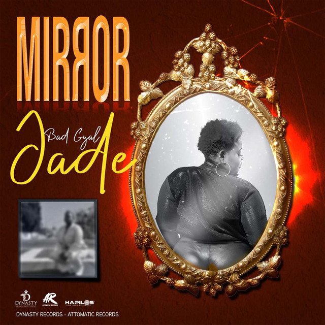 Mirror - Single by Bad Gyal Jade | Spotify
