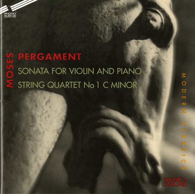 Pergament: Violin Sonata in B Minor & String Quartet No. 1 ...