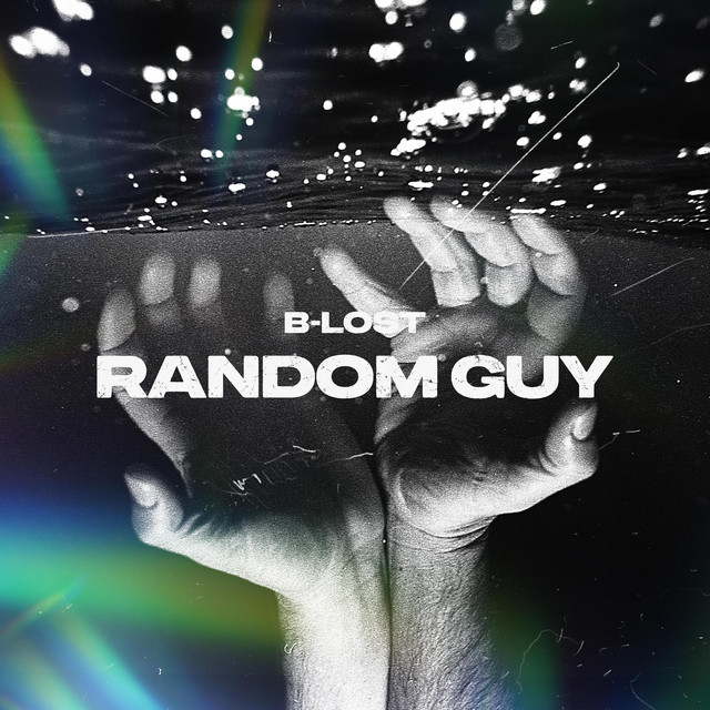 Random Guy - Single by DJ B-LOST | Spotify