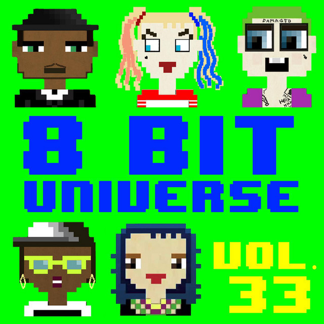 8 Bit Universe, Vol. 33 - Album by 8 Bit Universe | Spotify