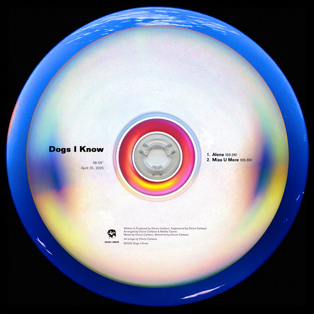 Alone / Miss U More - Single by Dogs I Know | Spotify