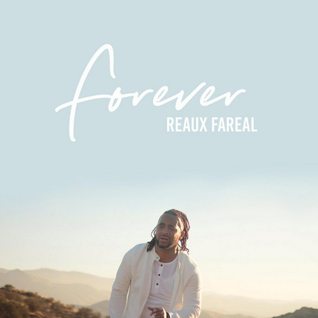 Forever - Single by Reaux Fareal | Spotify