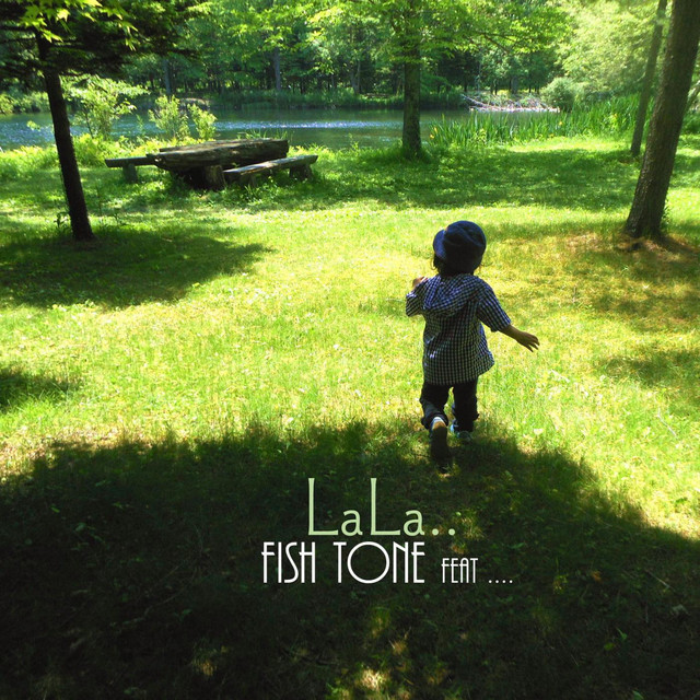 LaLa.. - Single by Fish Tone | Spotify