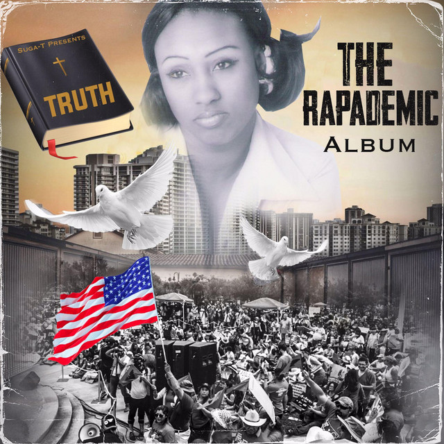 The Rapademic - Album by Suga-T | Spotify