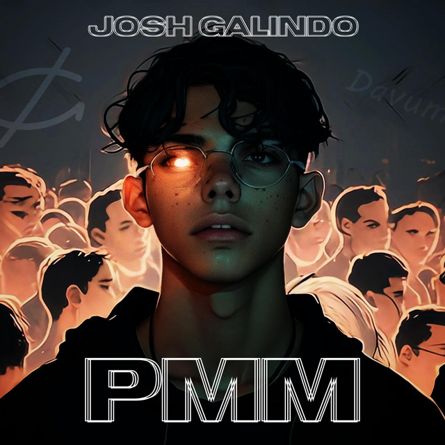 PMM - Single by Josh Galindo | Spotify