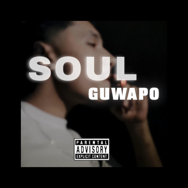 Soul - Single by GuWapo | Spotify