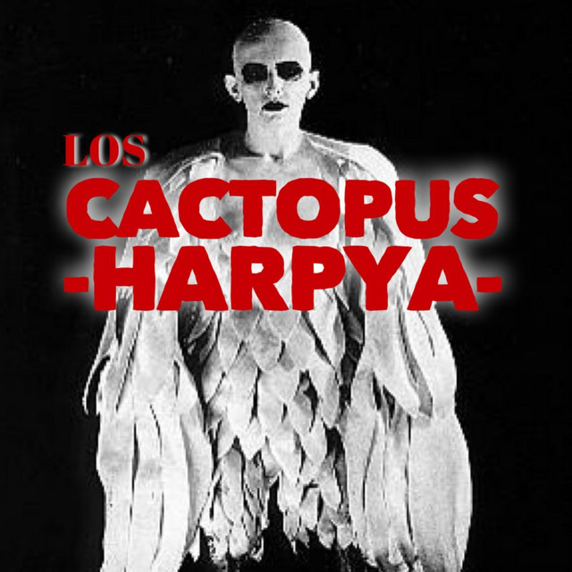 Harpya - Single by LOS CACTOPUS | Spotify
