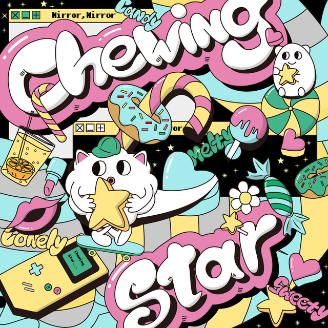 Chewing Star - Single by Mirror,Mirror | Spotify