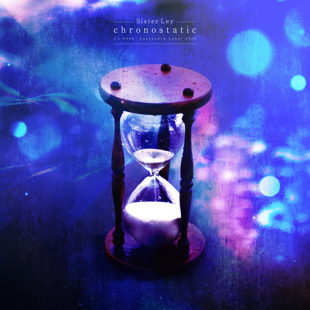 chronostatic - Album by Sister Ley | Spotify
