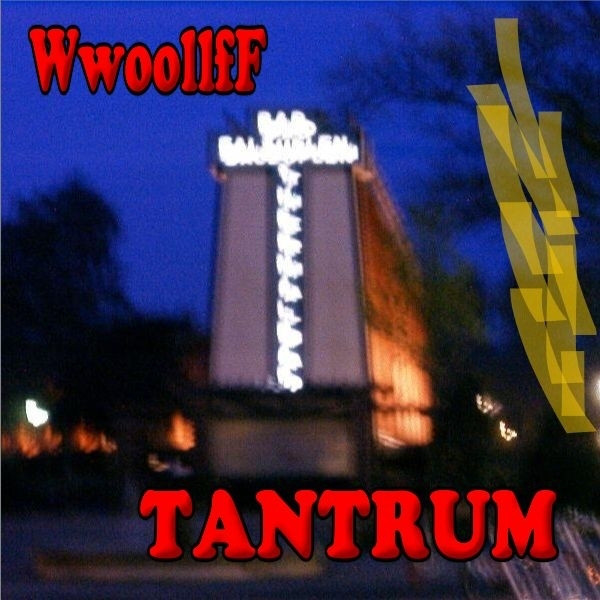 Tantrum - Album by WwoollfF | Spotify