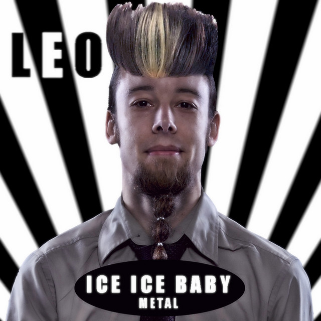 Ice Ice Baby - Metal Cover - Single by Leo | Spotify