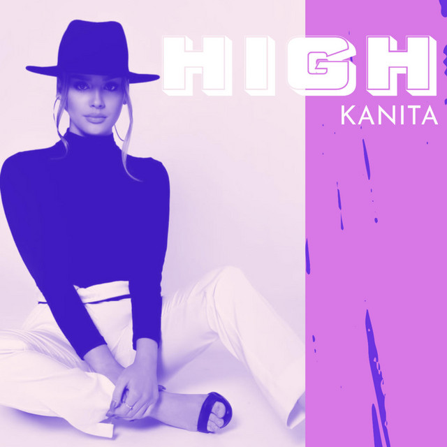High - Single by Kanita | Spotify