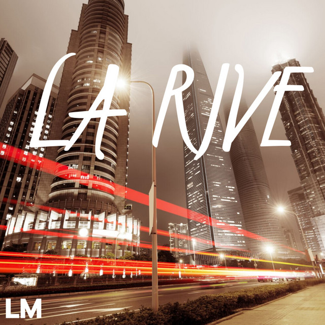LA RIVE (Instrumental version) - EP by LM | Spotify