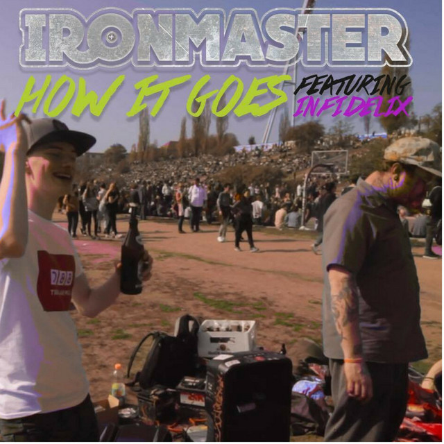How It Goes (feat. Infidelix) - Single by Ironmaster | Spotify