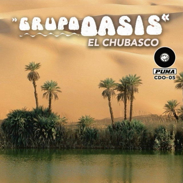 El Chubasco - Album by Grupo Oasis | Spotify