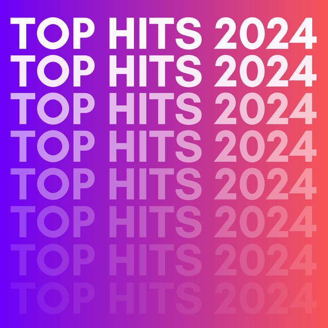 Top Hits 2024 Compilation Di Artisti Vari Spotify