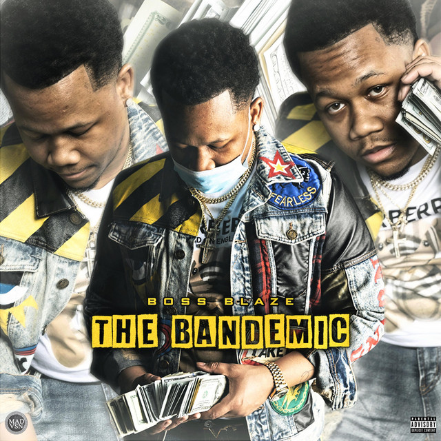 The Bandemic (Deluxe) - Album by Boss Blaze | Spotify