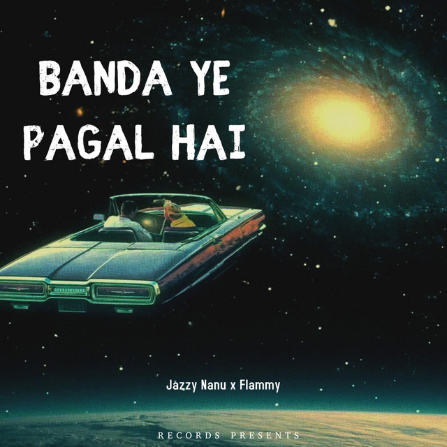 Banda Ye Pagal Hai - Single by JAZZY NANU | Spotify