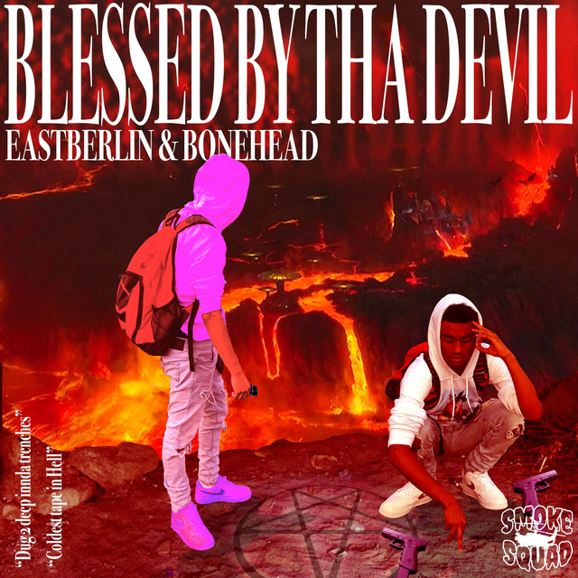 Blessed By Tha Devil - EP by SMOKE SQUAD RECORDS | Spotify