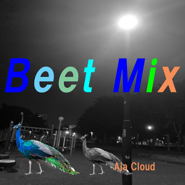 Beet Mix - Album by Aja Cloud | Spotify