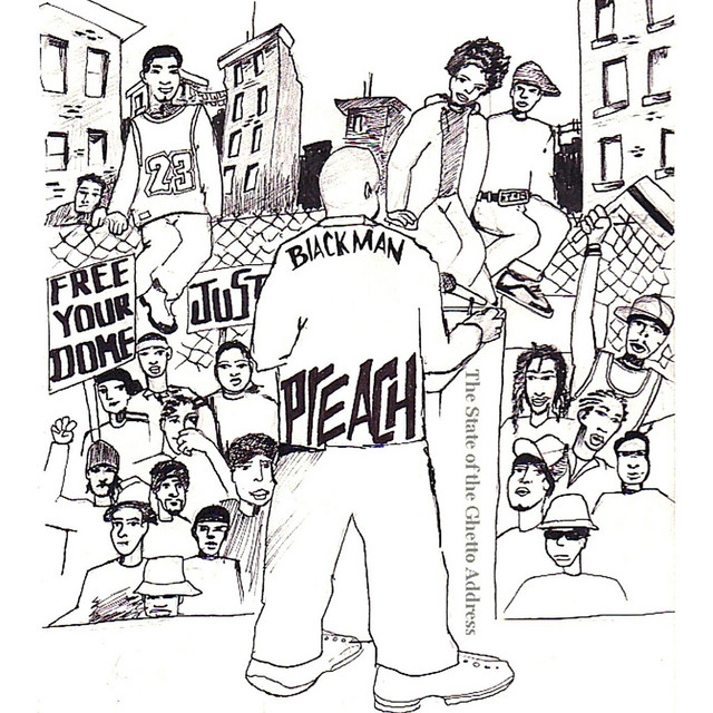 The State of the Ghetto Address - Album by Blackman Preach | Spotify
