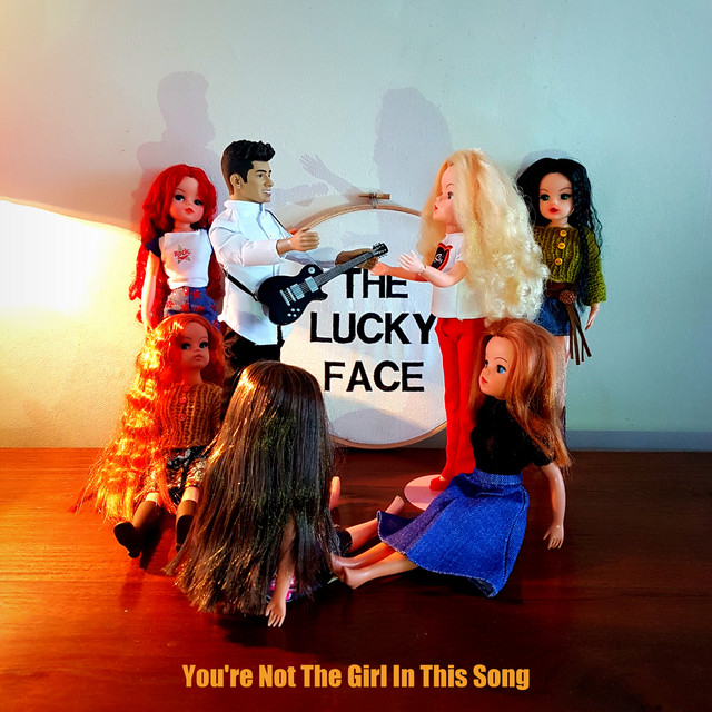 You're Not the Girl in This Song - Single by The Lucky Face | Spotify