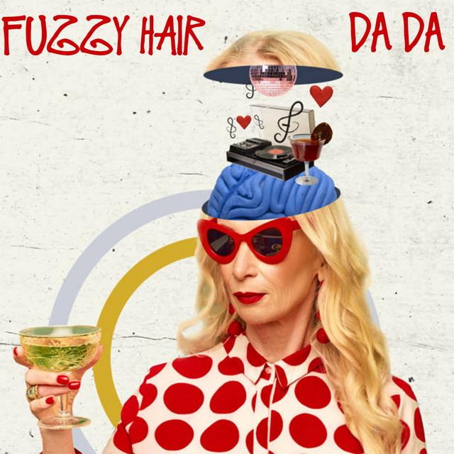 Da Da - Single by Fuzzy Hair | Spotify