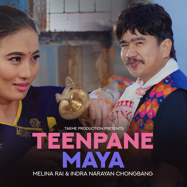 Teenpane Maya - Single by Indra Narayan Chongbang | Spotify