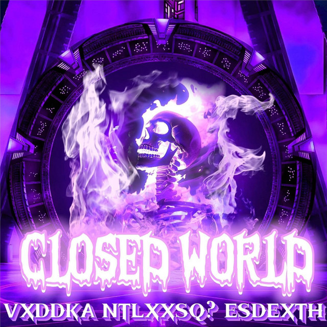 CLOSED WORLD - Single by vxddka | Spotify