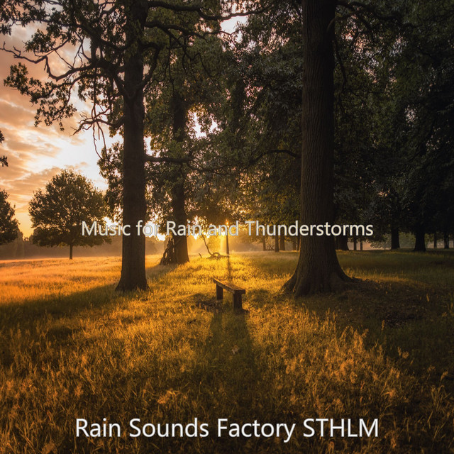 Music for Rain and Thunderstorms - Album by Rain Sounds Factory STHLM ...