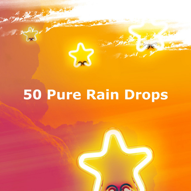 50 Pure Rain Drops - Album by Gentle Rain Makers | Spotify