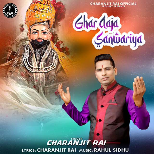 Ghar Aaja Sanwariya - song and lyrics by Charanjit Rai | Spotify