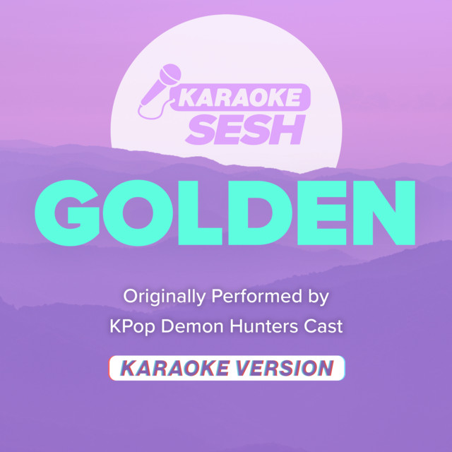 Golden (Originally Performed by KPop Demon Hunters Cast) [Karaoke ...