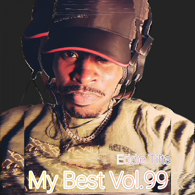 My Best Vol.99 - Album by Eddie Tilta | Spotify