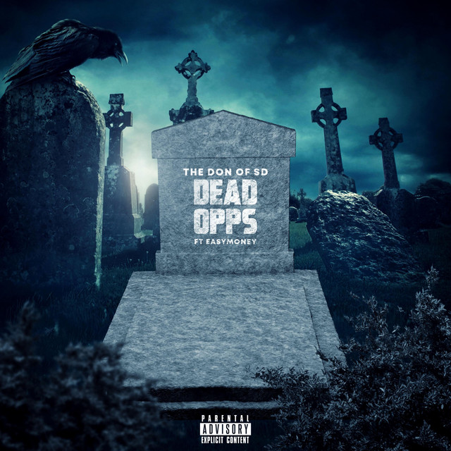 DEAD OPPS - Single by The Don Of SD | Spotify