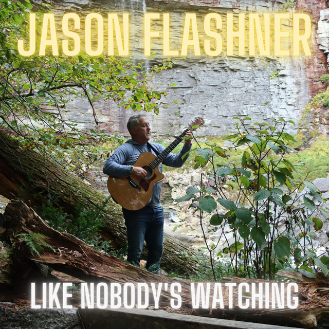Like Nobody's Watching - Single by Jason Flashner | Spotify