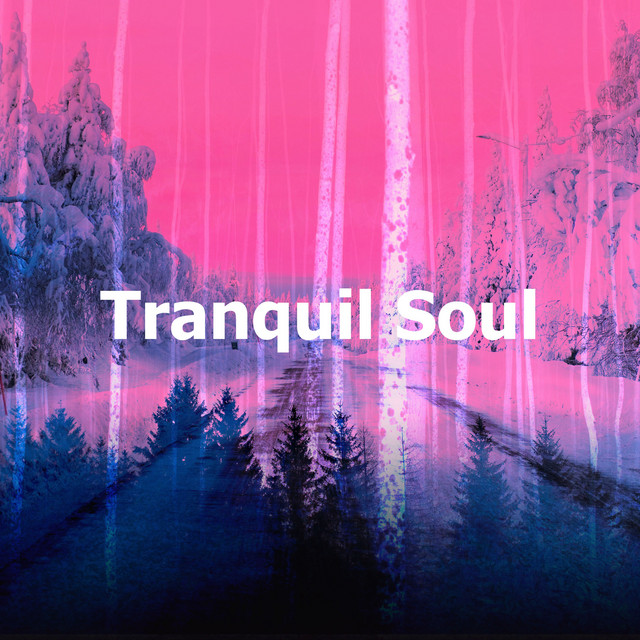 Tranquil Soul - Album by Matter and Energy | Spotify