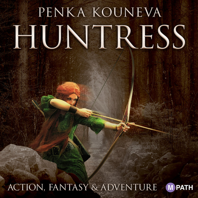 Huntress: Action, Fantasy & Adventure - Album by Penka Kouneva | Spotify