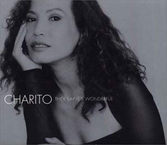 They Say It's Wonderful - Album by Charito | Spotify