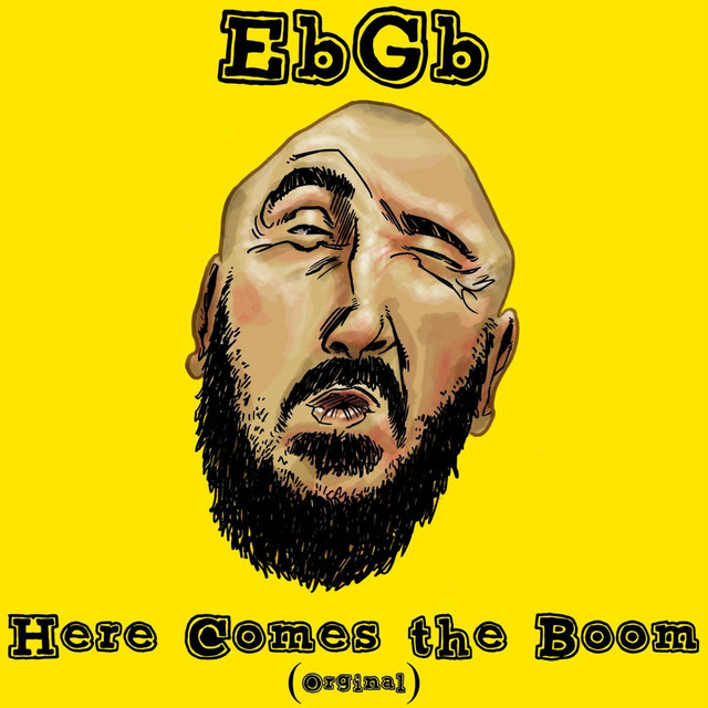 Here Comes the Boom - Single by EbGb | Spotify