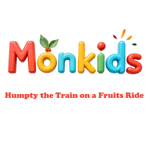 Humpty the Train on a Fruits Ride - Album by Trần Mai Anh | Spotify