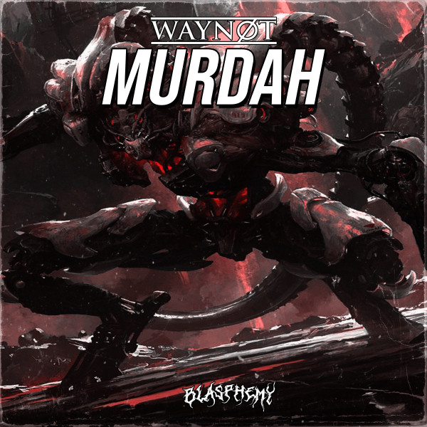 MURDAH - song and lyrics by WAYNOT | Spotify