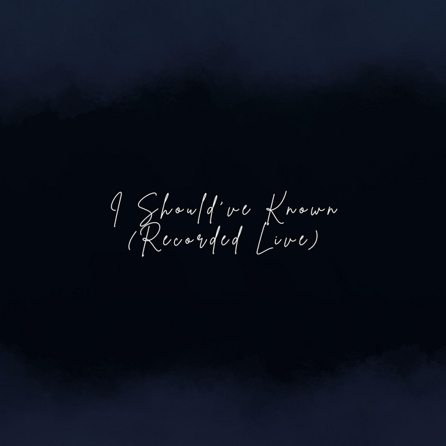 I Should've Known - Recorded Live - song and lyrics by Halen Lock | Spotify