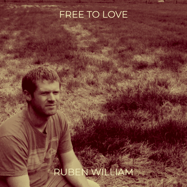 Free to Love - Single by Ruben William | Spotify
