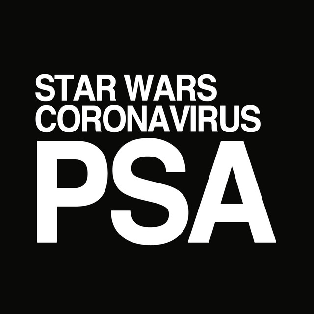 Star Wars Coronavirus PSA - Single by Auralnauts | Spotify