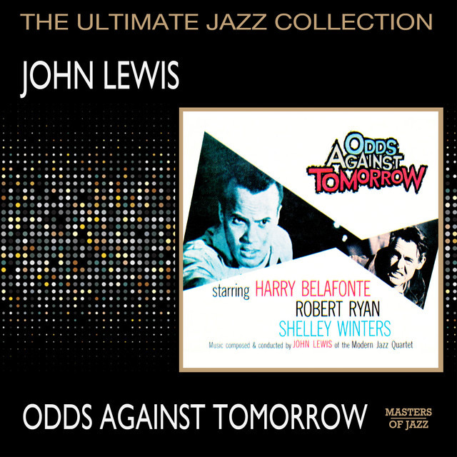 Original Motion Picture Soundtrack: Odds Against Tomorrow - Album by ...