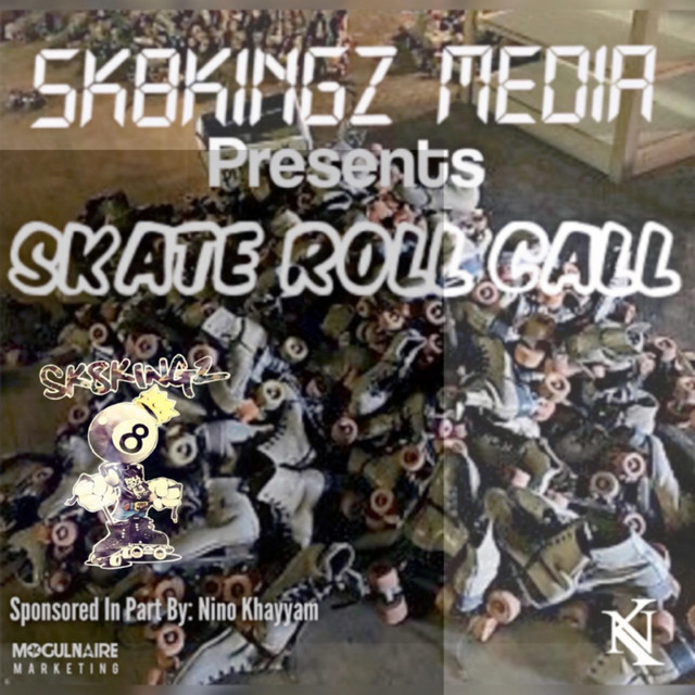 Skate Roll Call - Single by Sk8Kingz Media | Spotify