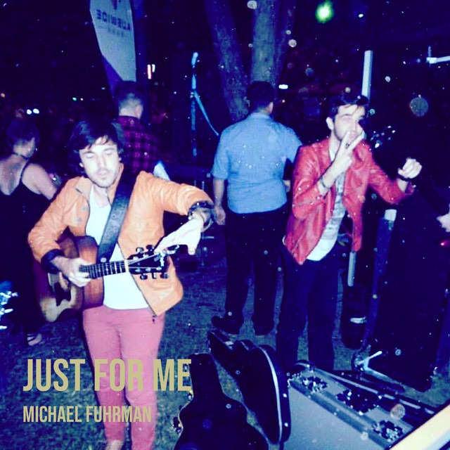 Just for Me - Single by Michael Fuhrman | Spotify