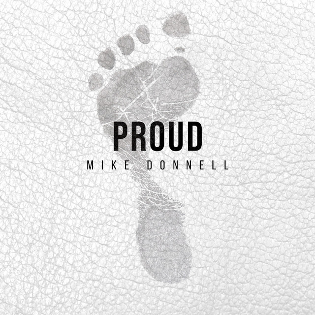 Proud - Single by Mike Donnell | Spotify